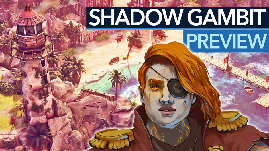 Shadow Gambit: The Cursed Crew Videos - Trailer, Previews und Gameplay