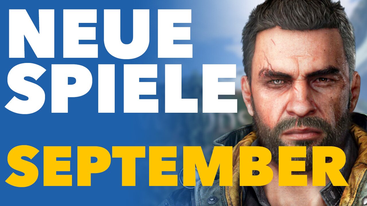 Neue Spiele im September - Video-Vorschau zu den Neuveröffentlichungen auf PC und Konsolen