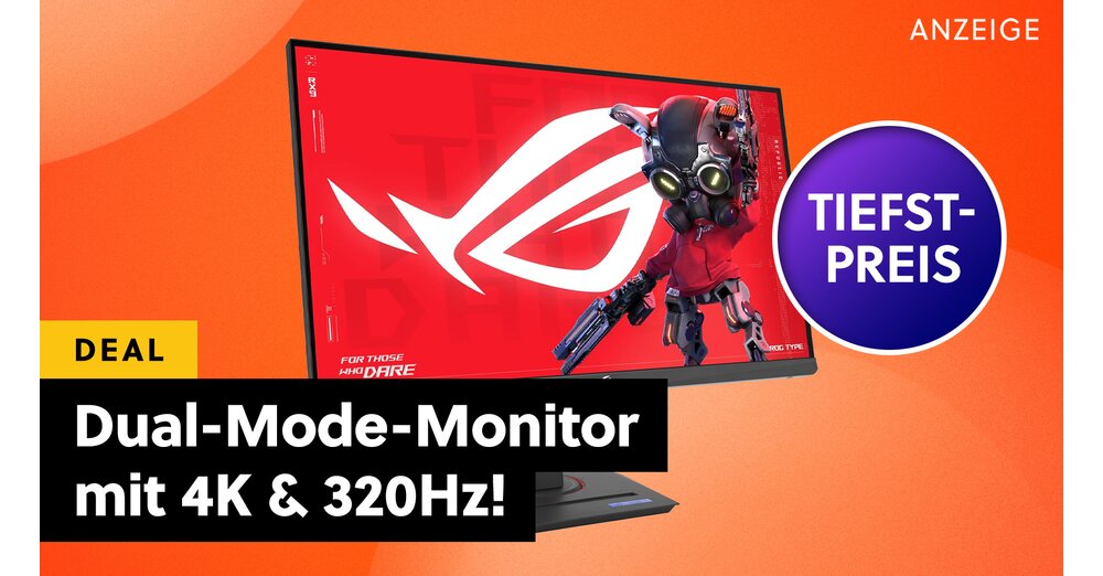 Brillante 4K-Auflösung & eSport-taugliche 320Hz? Dieser Dual-Mode ...