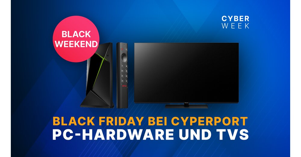 Cyberport Black Weekend mit Panasonic OLED TV, Nvidia Shield TV