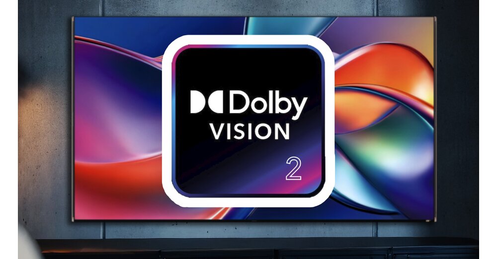 Dolby Vision 2: Das Unternehmen hinter der Technik will HDR noch beeindruckender machen – erster ...
