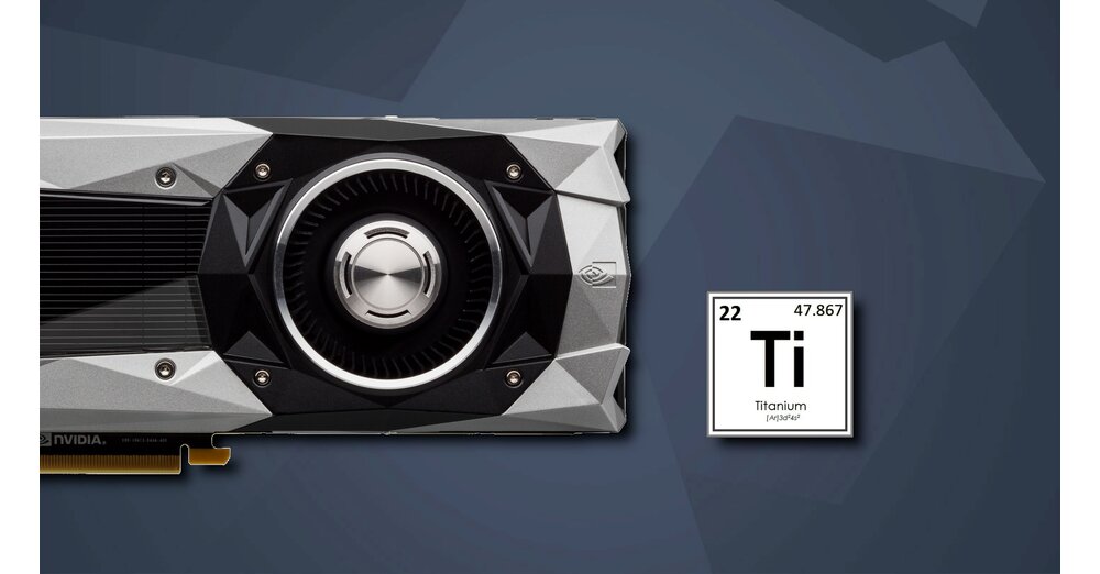 Wofür steht eigentlich das »Ti« bei den Grafikkarten von Nvidia?