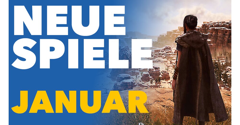 Neue Spiele im Januar - Video-Vorschau für PC und Konsolen