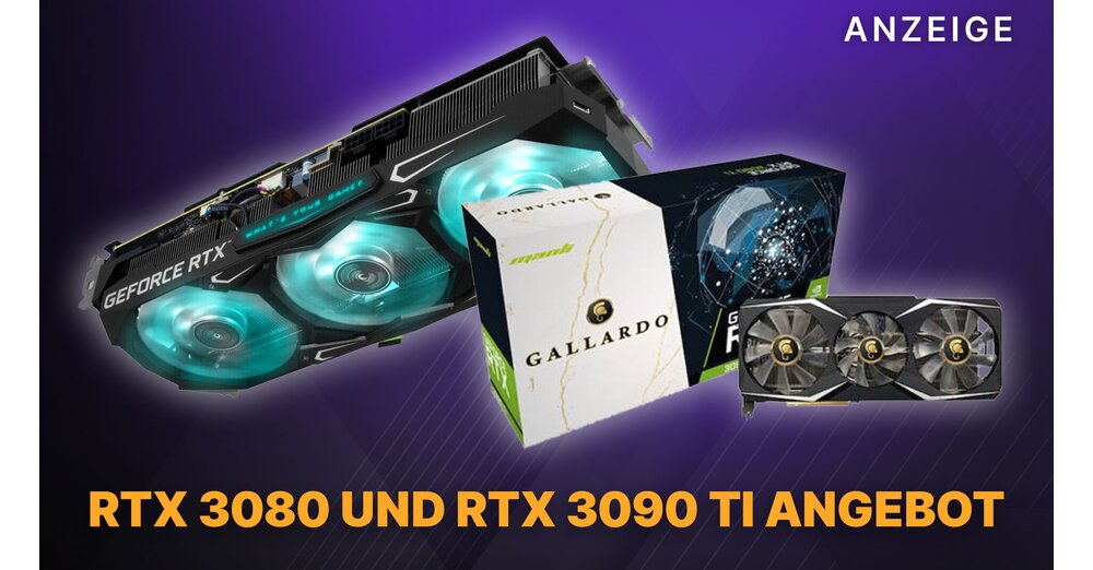 GeForce RTX 3090 Ti & RTX 3080: Nvidias Top-Grafikkarten zum Kampfpreis ...