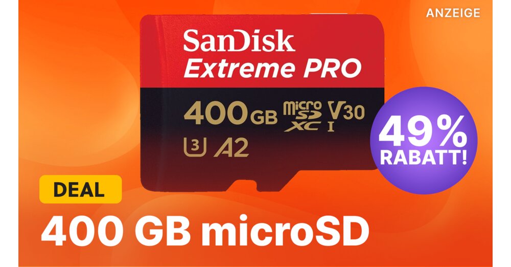 400 GB microSD? Bekommt ihr für kurze Zeit fast zum halben Preis!