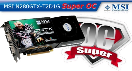 GeForce GTX 280 Super OC - MSI übertaktet GeForce GTX 280 deutlich