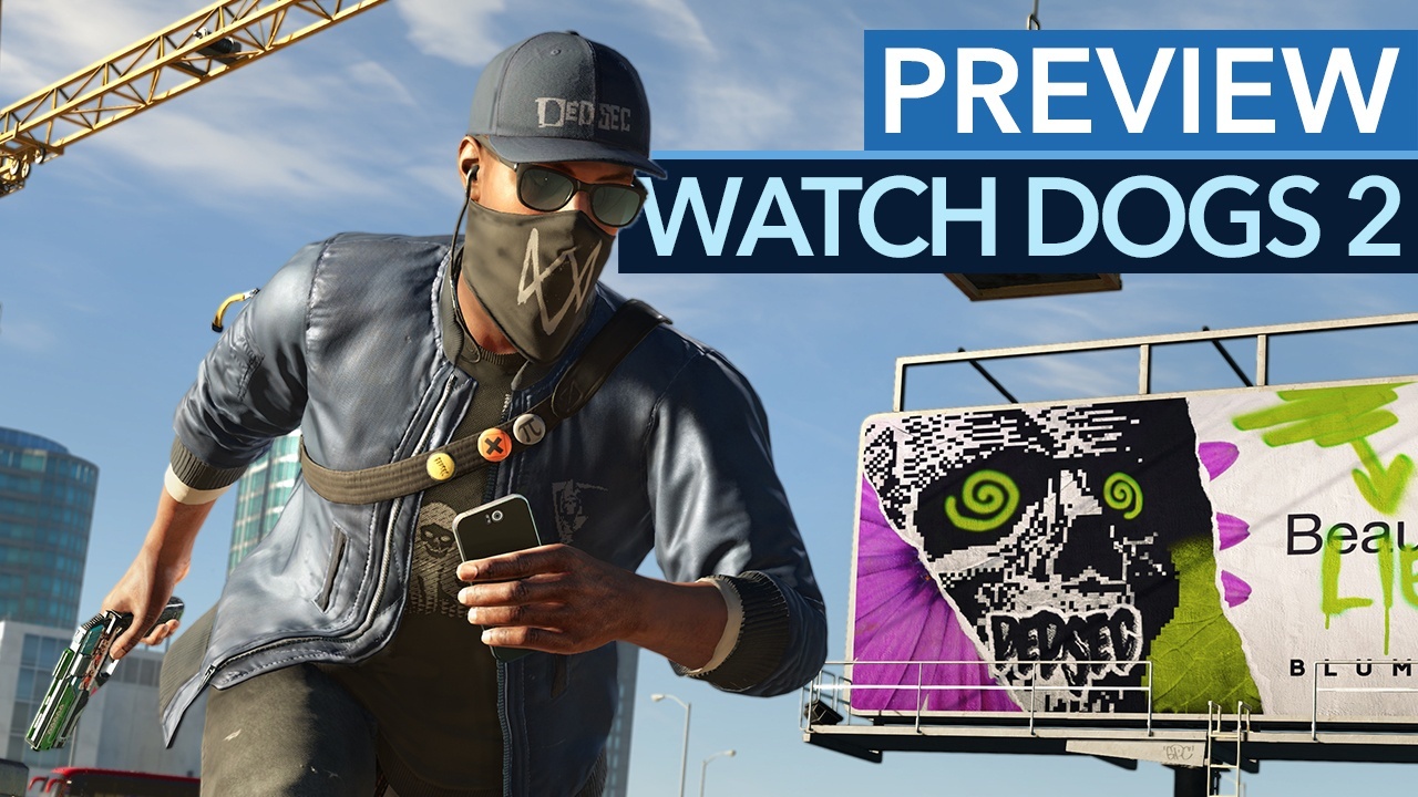 Watch Dogs 2 - Eine Hacker-Idee weiter