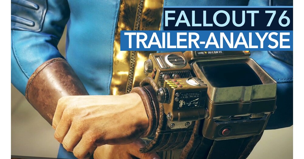 Fallout 76 - Trailer-Analyse: Prequel als Online-Ableger?