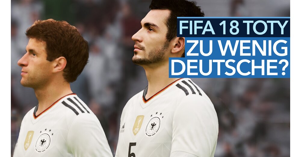 FIFA 18 TOTY - Video: Warum fehlen die deutschen Weltmeister im Team of ...